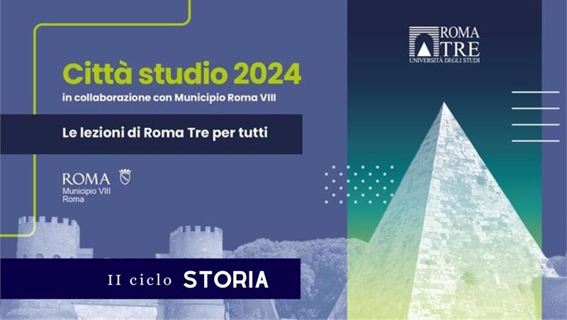 Città studio. Le lezioni di Roma Tre per tutti - edizione 2024. II ...