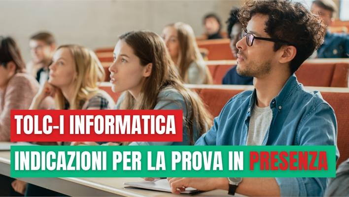 Prova Ingegneria Informatica: indicazioni per i partecipanti al TOLC-I ...